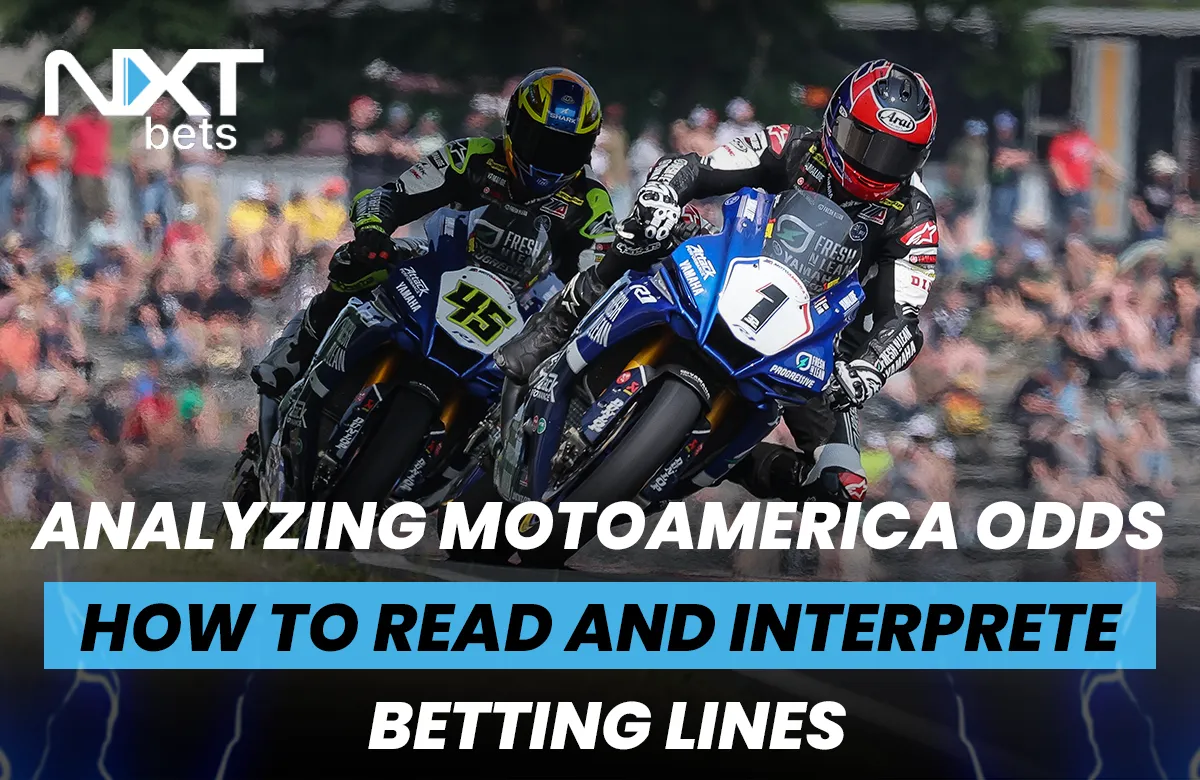 Analyzing MotoAmerica Odds: How to Read and Interpret Betting Lines